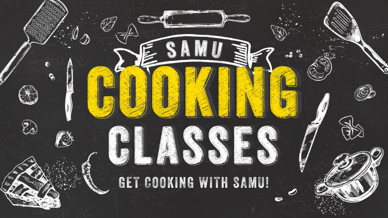 SAMU Cooking Classes - SAMU